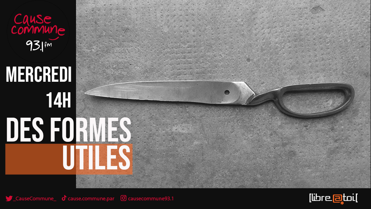 #13 - Les arts derniers ⋆ Cause Commune - Paris - 93.1 FM