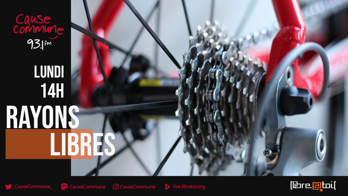 #254 - De la draisienne au vélo ⋆ Cause Commune - Paris - 93.1 FM